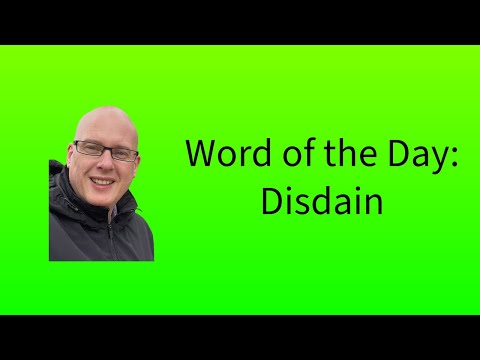 Word of the Day: Disdain