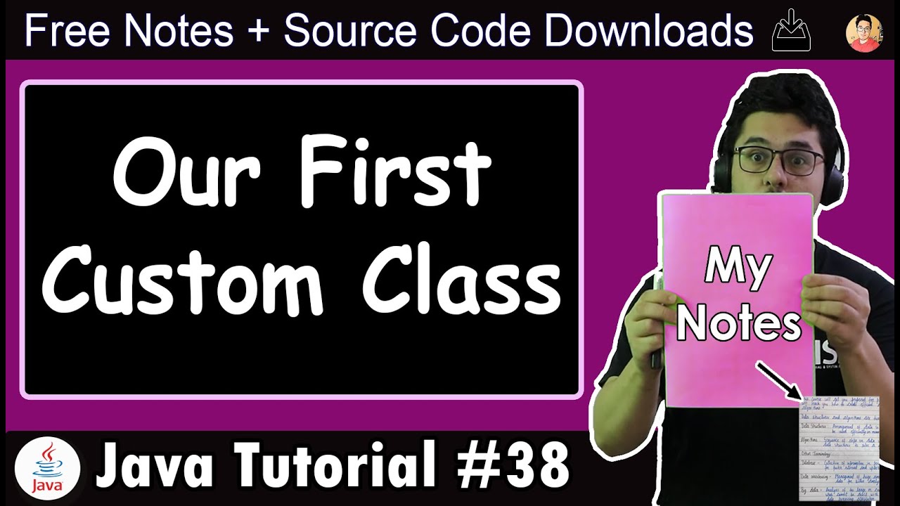 Java Tutorial: Creating Our Own Java Class