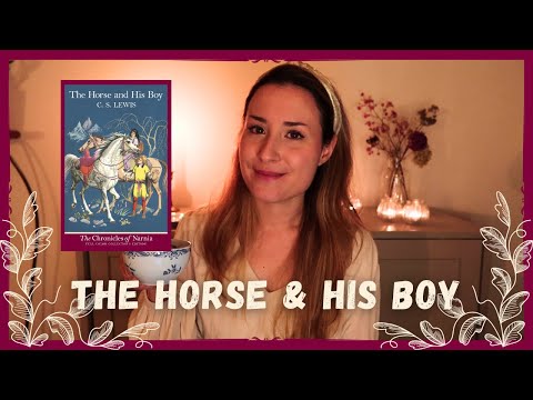 The Horse and His Boy | The Chronicles of Narnia | Cozy summary 🐴🏰