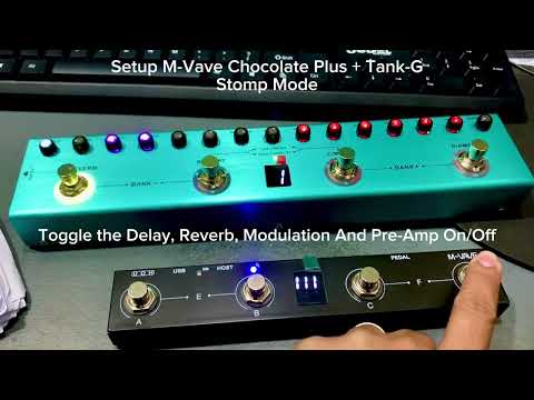M-Vave Tank-G + Chocolate Plus Stomp Mode