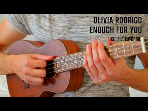 Olivia Rodrigo - enough for you EASY Ukulele Tutorial With Chords / Lyrics