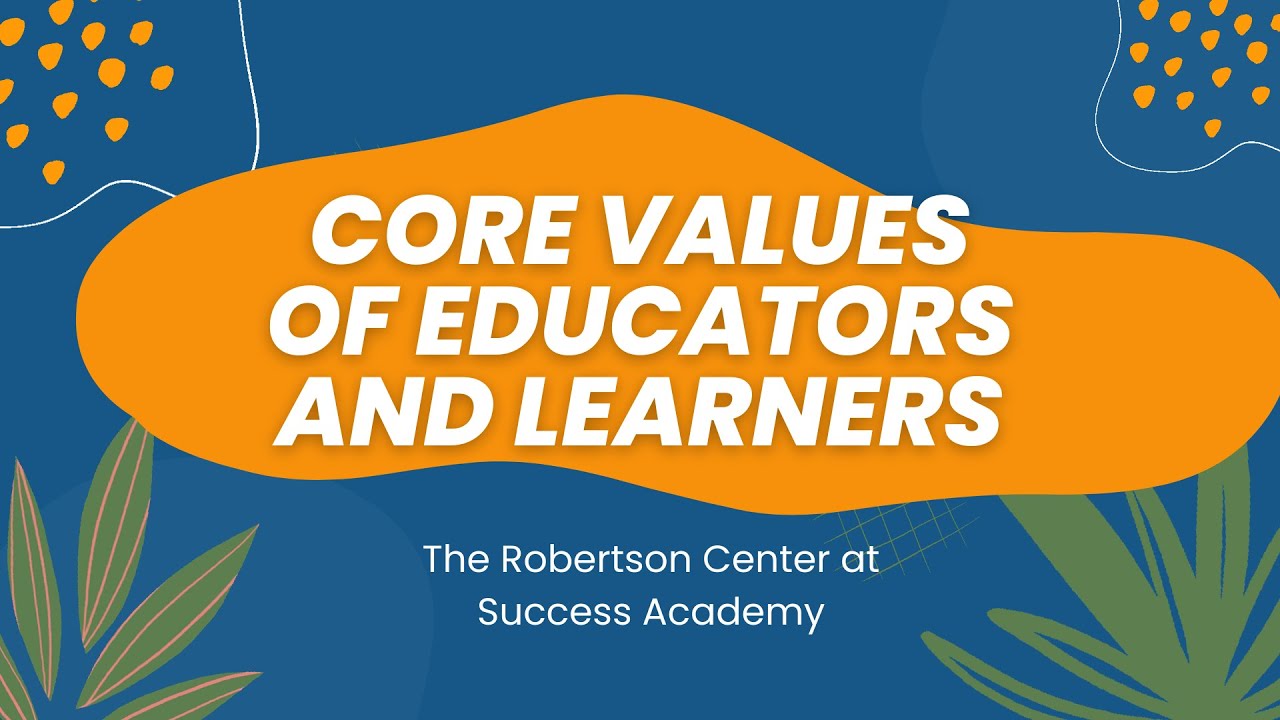 The Core Values of Educators and Learners