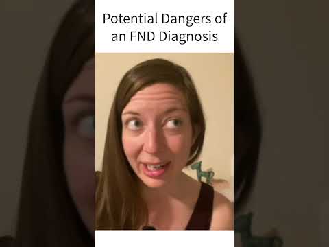 Potential Dangers of an FND Diagnosis #functionalneurologicaldisorder #raredisease