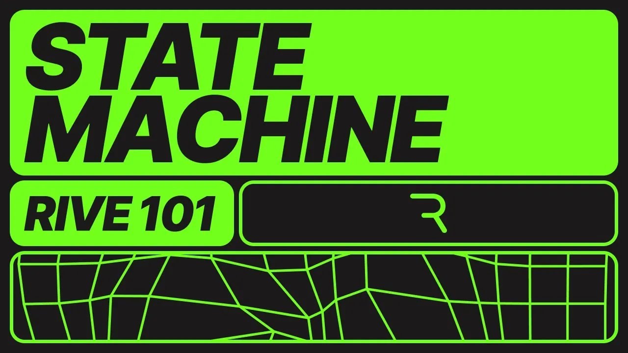 Rive 101 - State Machine Overview