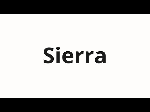How to pronounce Sierra | Сиерра (Sierra in Russian)