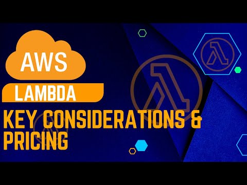 AWS Lambda Tutorial | Key Considerations, limits and Pricing