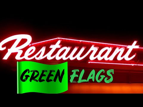 Restaurant GREEN flags for customers AND Jobseekers. Green flags for employment