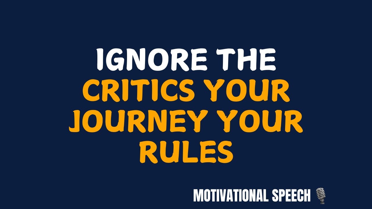 Ignore the Critics: Your Journey, Your Rules|| #motivation #ignore #rulesofsurvival