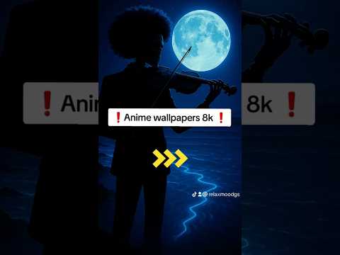 Anime wallpapers 8k 🔥💥