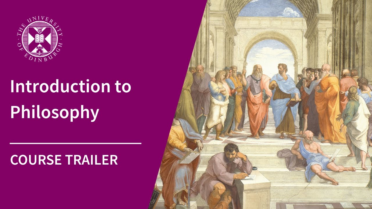 Introduction to Philosophy | University of Edinburgh Short Online Course | Trailer