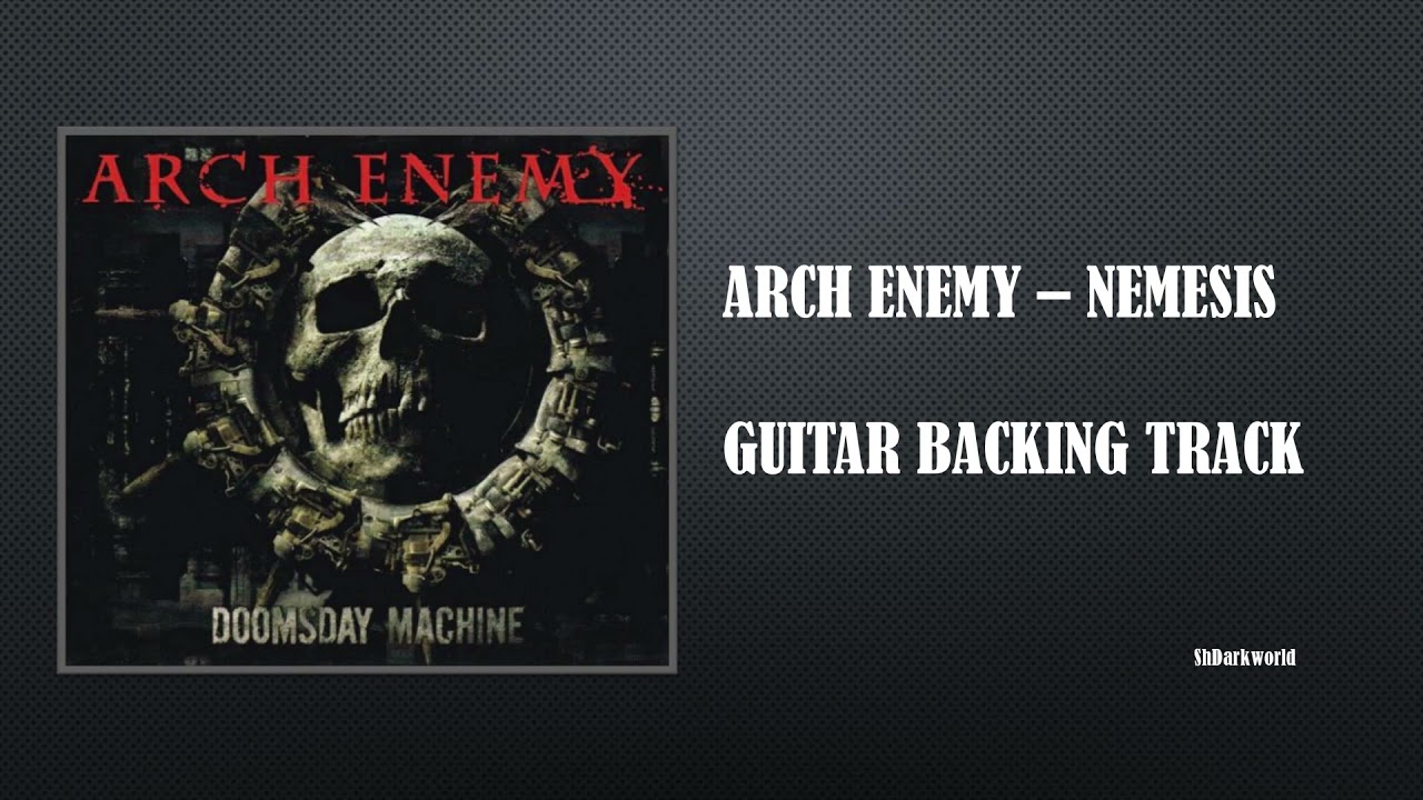 Arch Enemy - Nemesis Backing Track gratis en mp3 (con voz) » LeadGuitar.Mx