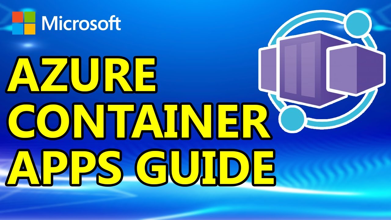 The ONLY Azure Container Apps video you need in 2024