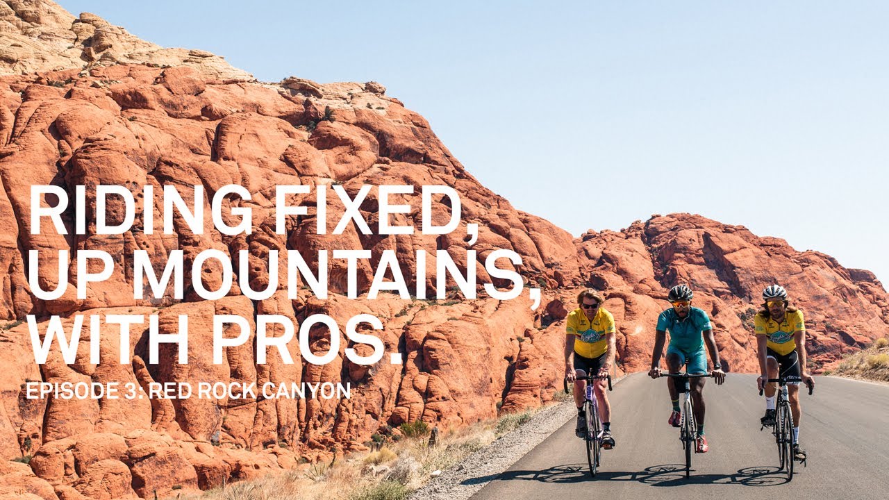 Riding Fixed, Up Mountains, With Pros. - Ep. 3 Red Rock Canyon w/ Floyd Landis & Dave Zabriskie