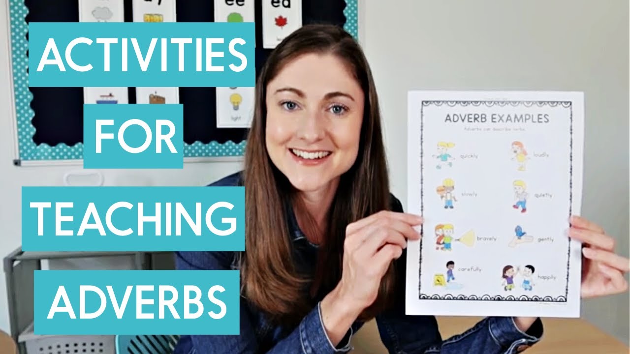 5 Fun Ideas to Teach Adverbs in 2nd Grade