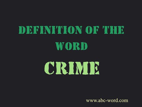 Definition of the word "Crime"