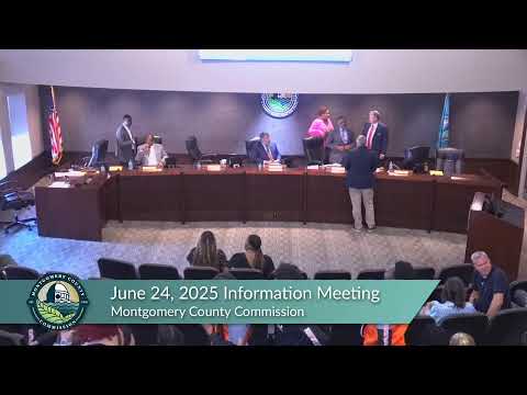 Montgomery County Commission Information Meeting 6-24-25