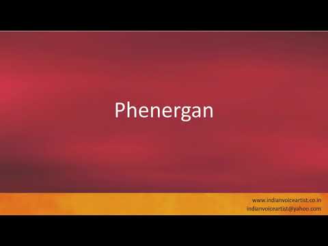 Pronunciation of the word(s) "Phenergan".