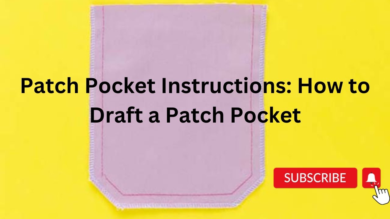 How to Draft a  Patch Pocket