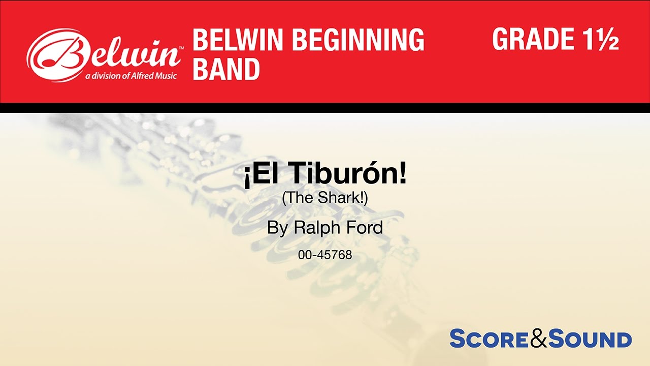 ¡El Tiburón!, by Ralph Ford – Score & Sound