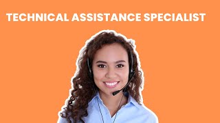 What is the role of a Technical Assistance Specialist