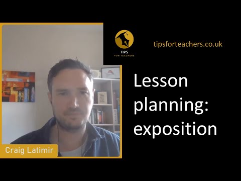 Lesson planning: exposition - Tips for Teachers