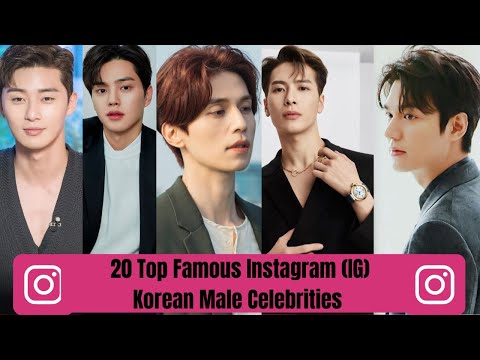 20 Top Famous Instagram IG Korean Male Celebrities