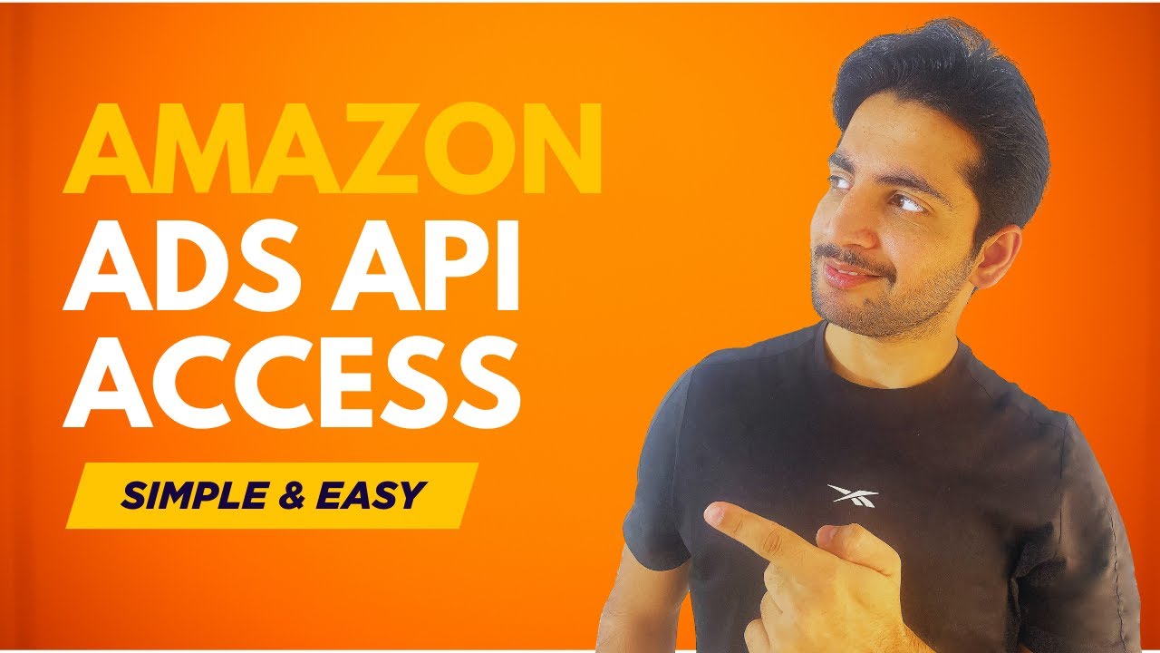 Get Amazon Ads API Access — Step-by-Step