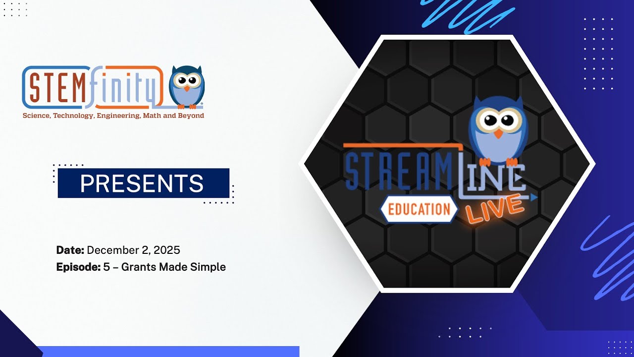 STREAMline Live: Grants | Ep. 5 | Powered by STEMfinity