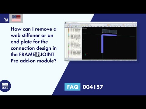FAQ 004157 | How can I remove a web stiffener or an end plate for the connection design in the FR...