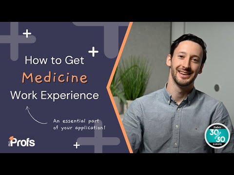 HOW TO GET WORK EXPERIENCE FOR MEDICINE IN THE UK