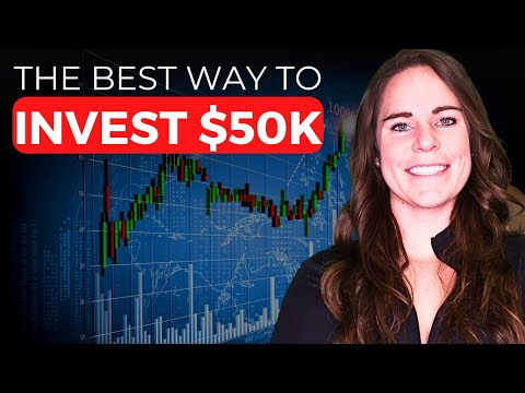 What is the best way to invest $50,000 Dollars in 2023?