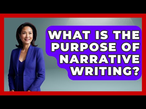 What Is The Purpose Of Narrative Writing? - The Language Library