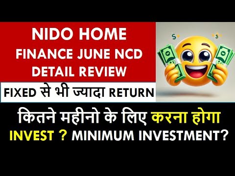 Nido Home Finance Limited NCD June Month | Upcoming NCD | Investment Option in India