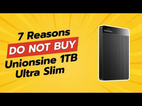 DON'T BUY UnionSine 1TB Ultra Slim Before Watching This (7 Reasons!) 🚫💔