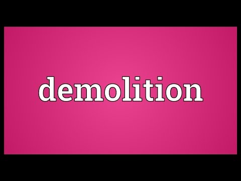 Demolition Meaning