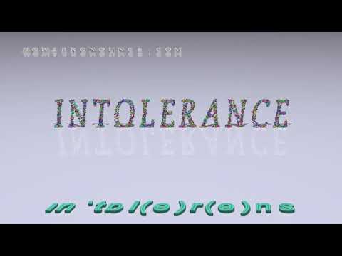 intolerance - pronunciation + Examples in sentences and phrases