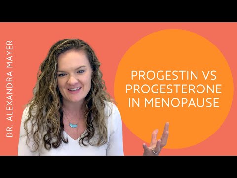 Progestin or Progesterone? | Menopausal Hormone Therapy