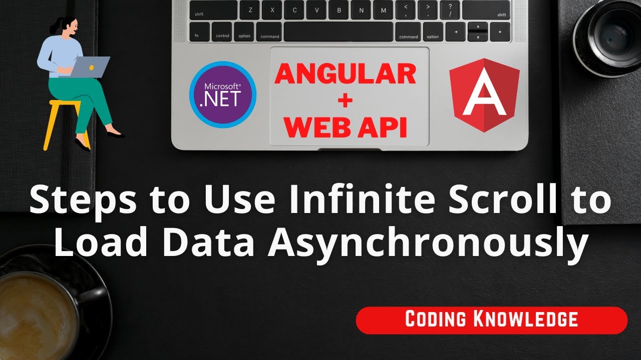 Angular Infinite Scroll using ASP.NET Web API for Asynchronous Data Loading