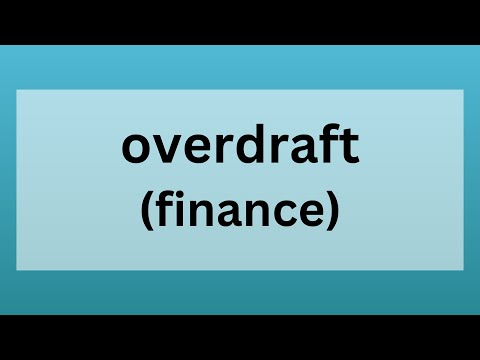 Overdraft | Definition, Origin and Role in Finance