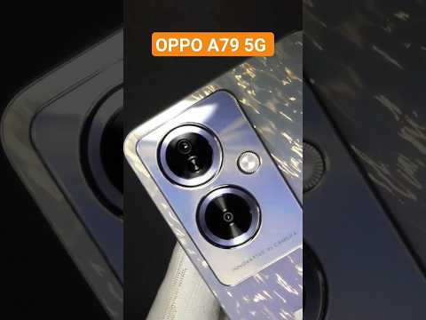 OPPO A79 5G #smartphone #unboxing #oppo #review #shorts