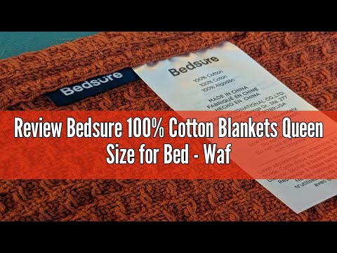 Review Bedsure 100% Cotton Blankets Queen Size for Bed - Waffle Weave Blankets for Summer, Lightweig