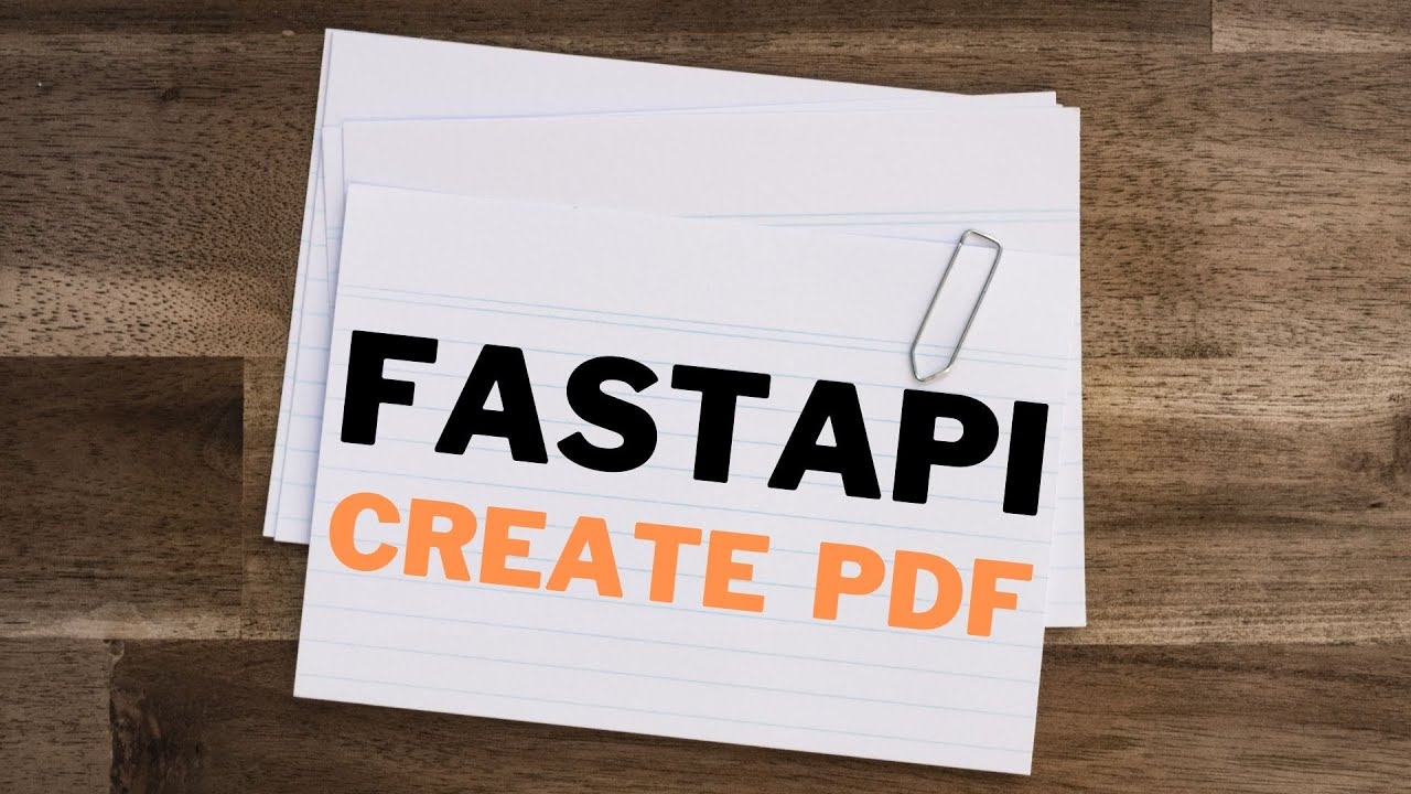 How to create a pdf file in fastapi