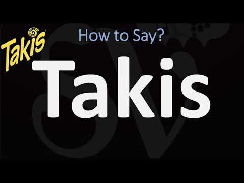 How to Pronounce Takis? (CORRECTLY)