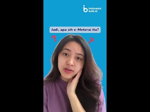 Apa Sih e-Meterai Itu?