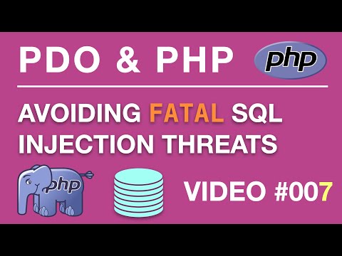 Learn PDO | PHP | AVOIDING FATAL SQL INJECTION THREATS 007 Tips from the Self Taught Developer ...