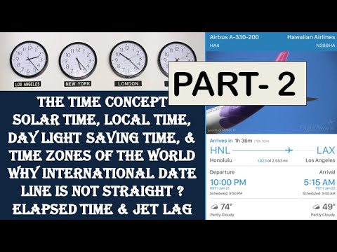 Part 2 : Time Zone || Why IDL is zigzag || Elapsed Flying Time Calculation