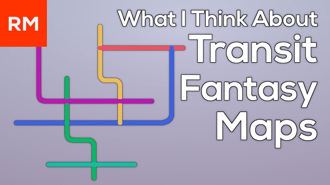 What I Think About Transit Fantasy Maps