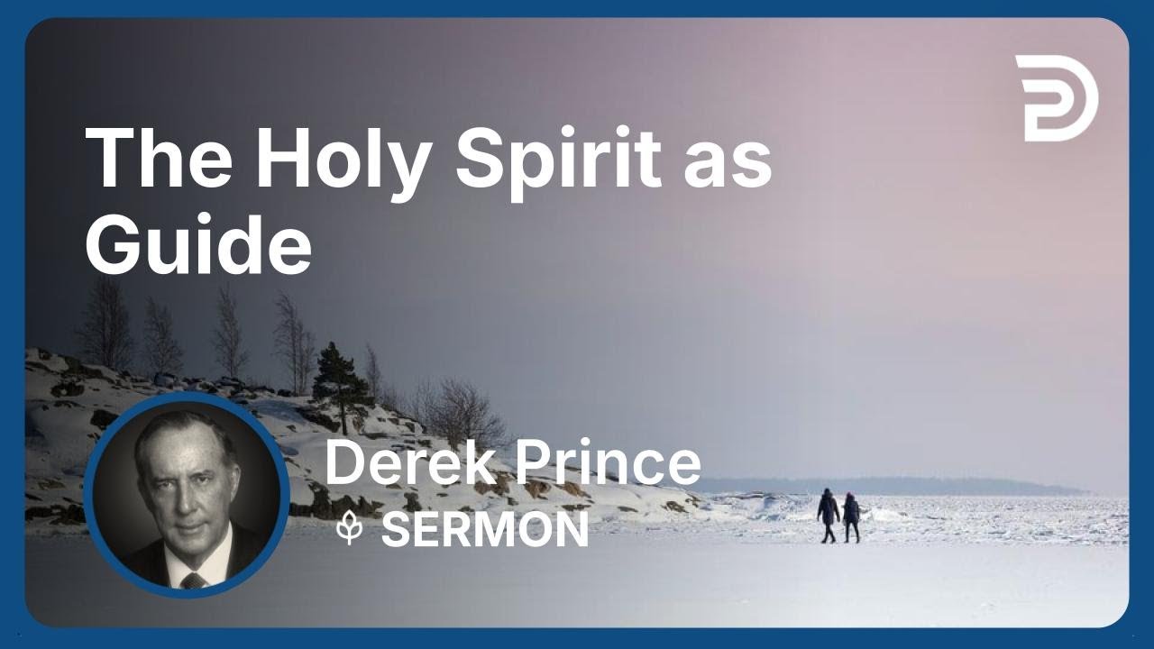 Derek Prince Sermons | Ultimate Collection | Derek Prince Ministries