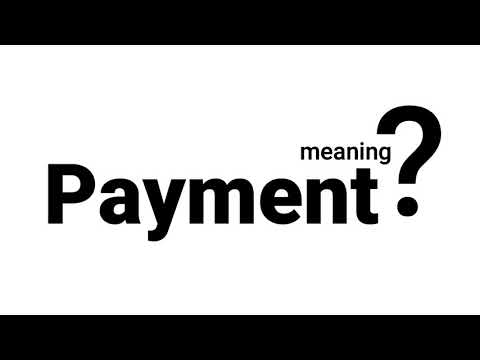 Payment Meaning Definition | EWM-English Word Meaning