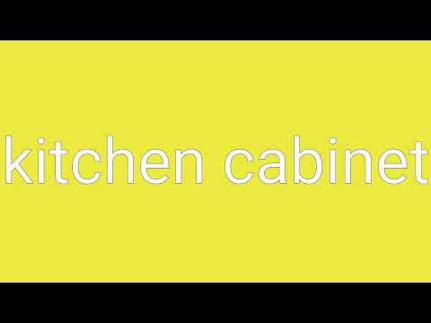 Kitchen Cabinet Definition & Meaning